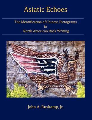 Asiatic Echoes: The Identification of Chinese Pictograms in North ...