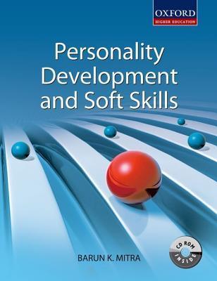 Personality Development and Soft Skills by Barun Mitra | Goodreads