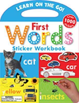 First Words Sticker Workbook (Learn On The Go) by Sarah Creese | Goodreads