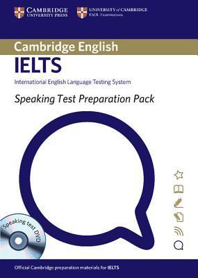 Speaking Test Preparation Pack for IELTS by University of Cambridge ...