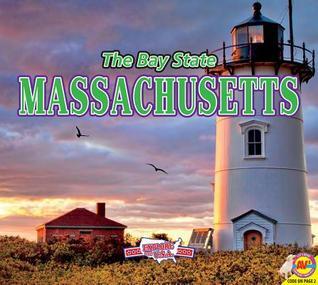 Massachusetts, The Bay State (Explore the U.S.A.) by Pamela McDowell ...