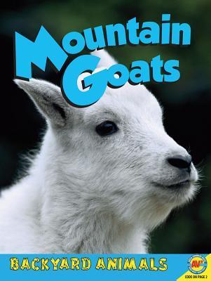 Mountain Goats [With Web Access] (Backyard Animals) by Laura Pratt ...