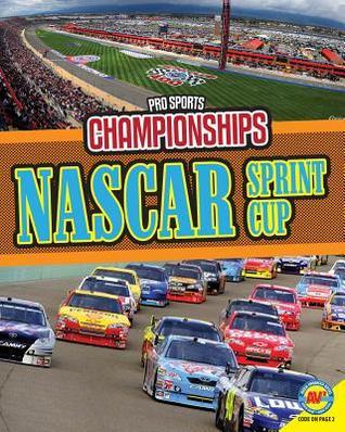 NASCAR Sprint Cup (Pro Sport Championship) by Jennifer Howse | Goodreads