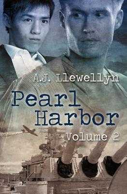 Pearl Harbor Volume Two by A.J. Llewellyn | Goodreads