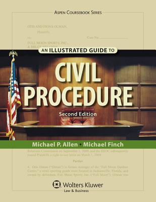 An Illustrated Guide to Civil Procedure, Second Edition by Michael P ...