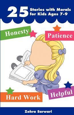 25 Stories with Moral for Kids Ages 7-9 -"Short Stories with Great ...