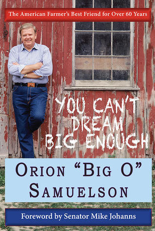 You Can't Dream Big Enough: The American Farmer's Best Friend for Over ...