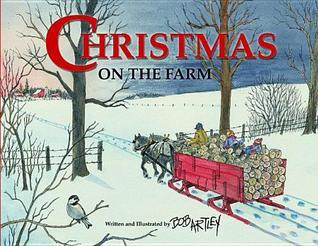Christmas on the Farm by Bob Artley | Goodreads