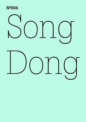 Song Dong: Doing Nothing: 100 Notes, 100 Thoughts: Documenta Series 084 ...