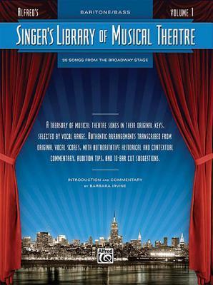 Alfred's Singer's Library of Musical Theatre; Baritone/Bass: 35 Songs ...