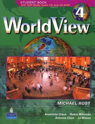 WorldView 4 with Self-Study Audio CD and CD-ROM Workbook by Michael ...