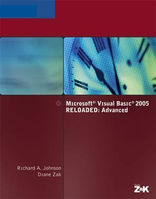 Microsoft Visual Basic 2005: RELOADED, Advanced by Richard A. Johnson | Goodreads