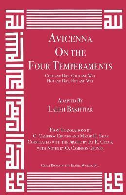 Avicenna On the Four Temperaments from the Canon of Medicine Volume 1 ...