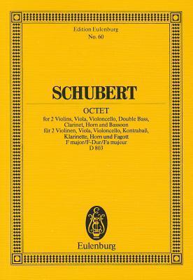 Octet IN F MAJOR OP166 D803 SCORE (Edition Eulenburg) by Franz Schubert ...