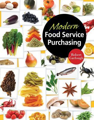Modern Food Service Purchasing: Business Essentials to Procurement by ...