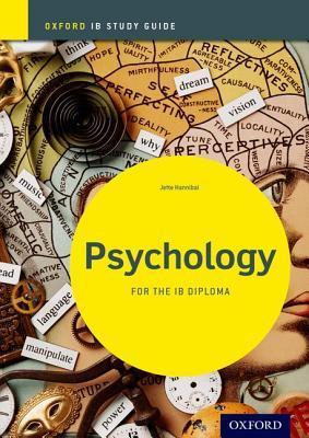 IB Psychology: Study Guide: Oxford IB Diploma Program by Jette Hannibal ...