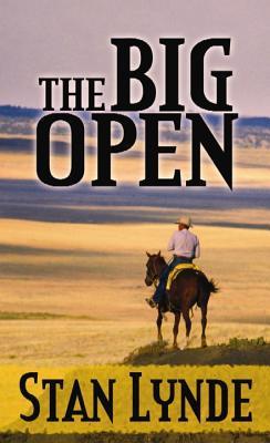 The Big Open by Stan Lynde | Goodreads