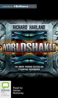 Worldshaker by Richard Harland | Goodreads