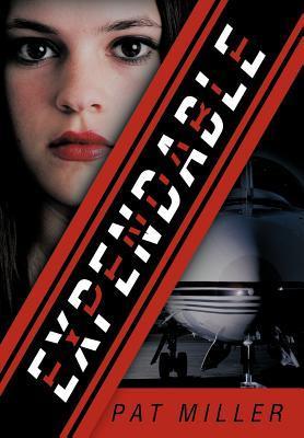 Expendable by Pat Miller | Goodreads