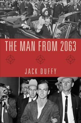 The Man from 2063 by Jack Duffy | Goodreads