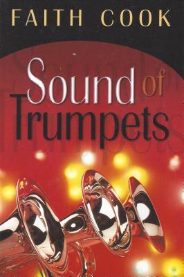 Sound of Trumpets by Faith Cook | Goodreads