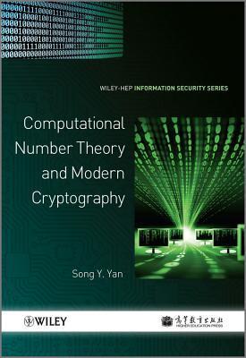 Computational Number Theory and Modern Cryptography by Song Y. Yan | Goodreads