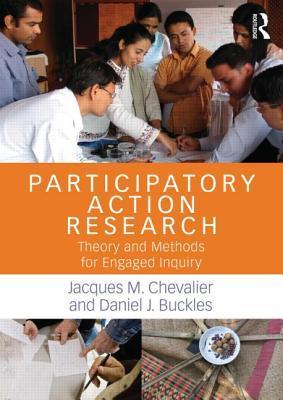 Participatory Action Research by Jacques M. Chevalier | Goodreads