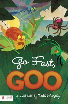 Go Fast, Goo by Todd Murphy | Goodreads