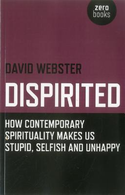 Dispirited by David Webster | Goodreads