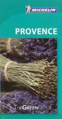 Michelin Green Guide Provence by Guides Touristiques Michelin | Goodreads
