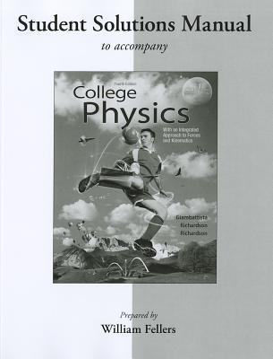Student Solutions Manual College Physics by Alan Giambattista | Goodreads