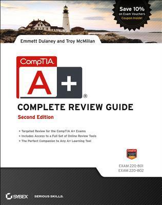 CompTIA A+ Complete Review Guide by Emmett Dulaney | Goodreads