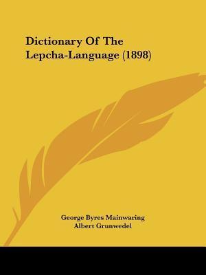 Dictionary Of The Lepcha-Language (1898) by George Byres Mainwaring ...