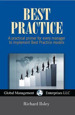 Best Practice: A Practical Primer for Every Manager to Implement Best ...