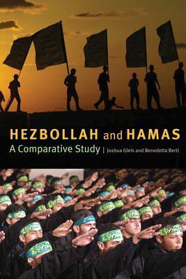 Hezbollah and Hamas: A Comparative Study by Joshua L. Gleis | Goodreads