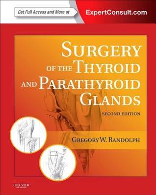 Surgery of the Thyroid and Parathyroid Glands: Expert Consult Premium ...