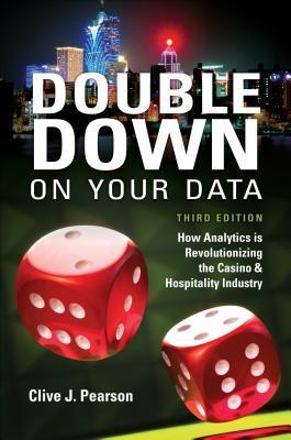Double Down on Your Data, Third Edition by Clive J. Pearson | Goodreads