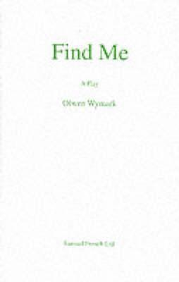 Find Me by Olwen Wymark | Goodreads