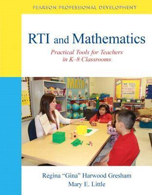 RTI and Mathematics: Practical Tools for Teachers in K-8 Classrooms by ...