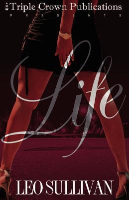 Life by Leo Sullivan | Goodreads