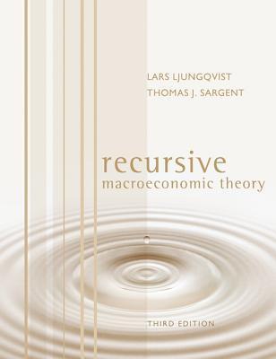 Recursive Macroeconomic Theory (Mit Press) by Lars Ljungqvist | Goodreads