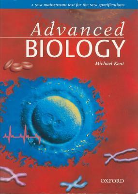Advanced Biology by Michael Kent | Goodreads