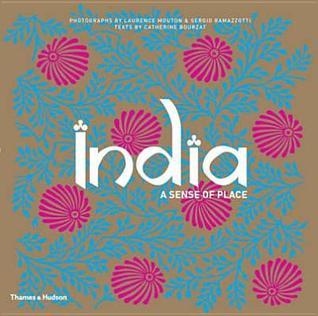 India: A Sense of Place by Sergio Ramazzotti | Goodreads