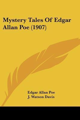 Mystery Tales of Edgar Allan Poe by Edgar Allan Poe | Goodreads
