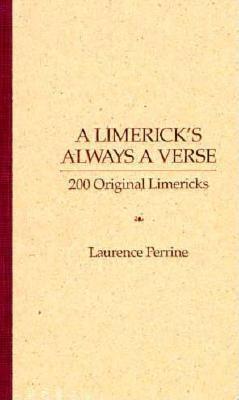 A Limericks Always a Verse by Laurence Perrine | Goodreads