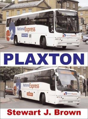 Plaxton 100 Years - A Century of Innovation 1907 - 2007 by Stewart J ...