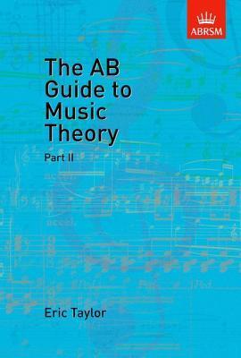 The AB Guide to Music Theory: Part II by Eric Taylor | Goodreads