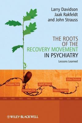 The Roots of the Recovery Movement in Psychiatry: Lessons Learned by ...