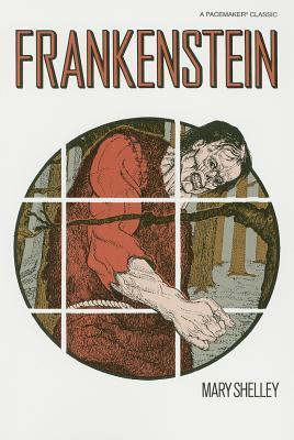 Frankenstein (Pacemaker Classic) by T. Ernesto Bethancourt | Goodreads