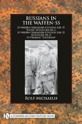 Russians in the Waffen-SS by Rolf Michaelis | Goodreads